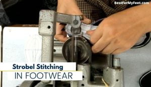 Stroble Stiched Method In Footwear (Explained)