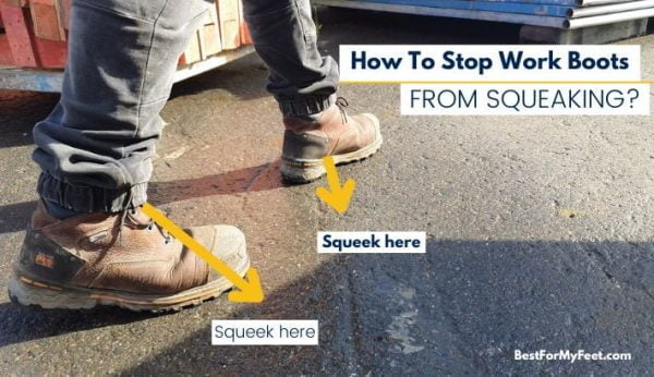 How To Stop Work Boots From Squeaking? (10 Easy Tips To Try Today ...