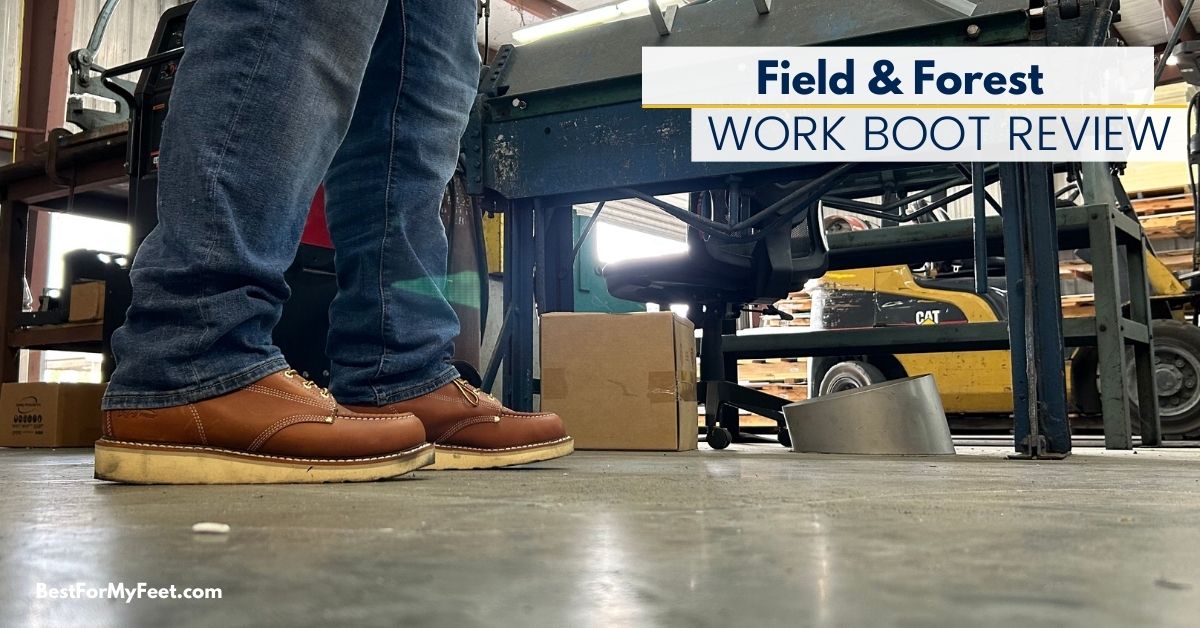 Field & Forest Work Boots Review: All You Need To Know